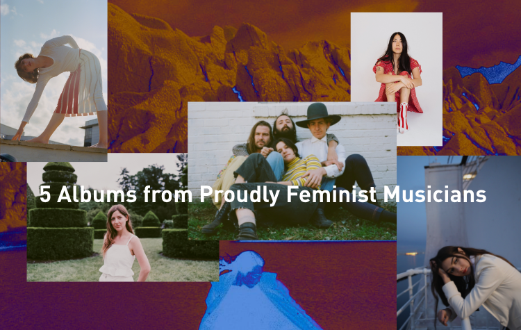 5 ALBUMS FROM PROUDLY FEMINIST MUSICIANS | IAMEVERYTHING.CO