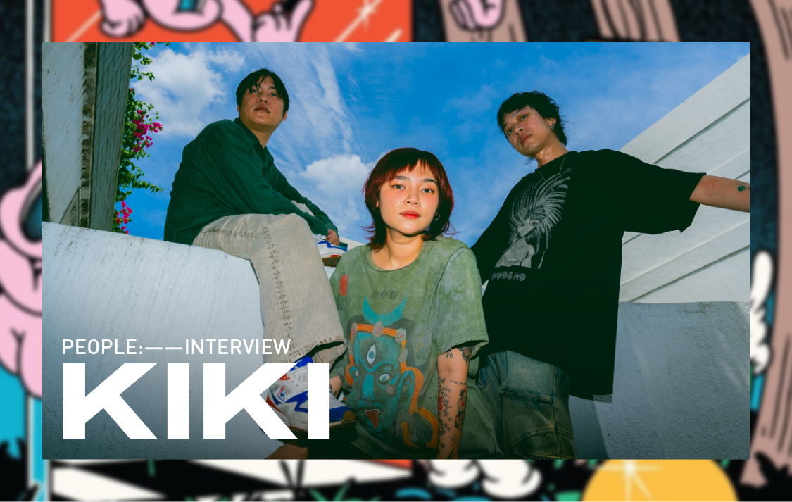 KIKI กับการเดินทางก้าวต่อไปของความคิดสร้างสรรค์บนเส้นทางดนตรี ...